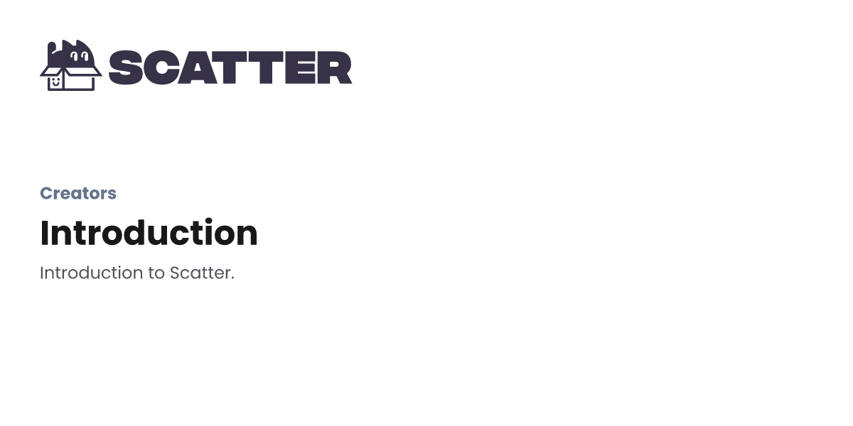 Introduction - Scatter Docs